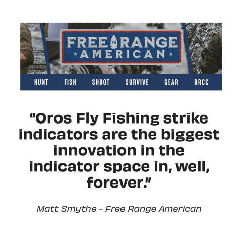 Oros Strike Indicators - Ashland Fly Shop